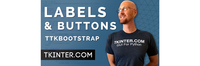 Modern Labels and Buttons – Tkinter TTKBootstrap 2 – TKinter.com