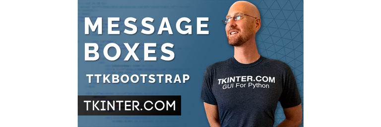 Message Boxes with TTKBootstrap – Tkinter TTKBootstrap 20 – TKinter.com