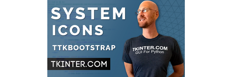 Icons with TTKBootstrap – Tkinter TTKBootstrap 25 – TKinter.com