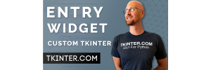 Entry Widgets in CustomTkinter – Tkinter CustomTkinter 3 – TKinter.com