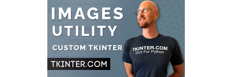 Images in CustomTkinter – Tkinter CustomTkinter 17 – TKinter.com