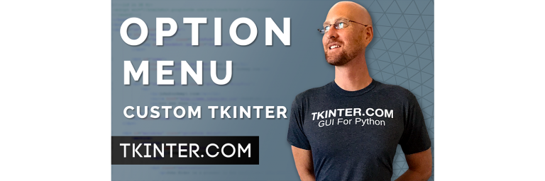 Option Menu – Tkinter CustomTkinter 18 – TKinter.com