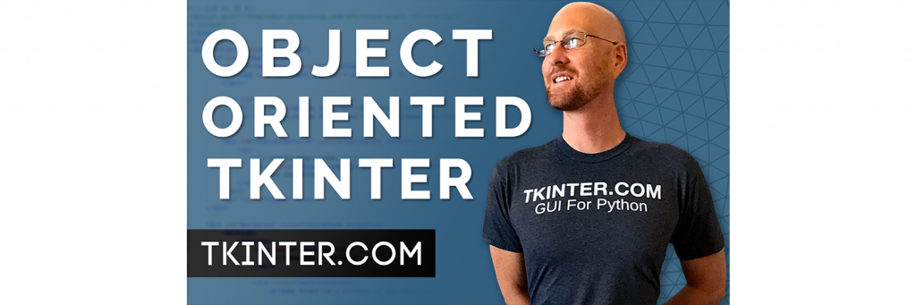 Intro To Object Oriented Tkinter Object Oriented Tkinter 1 8036